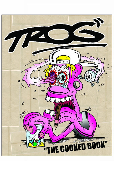 BOOK - TROG COOKED – Cloud 9 Smoke Shop Australia